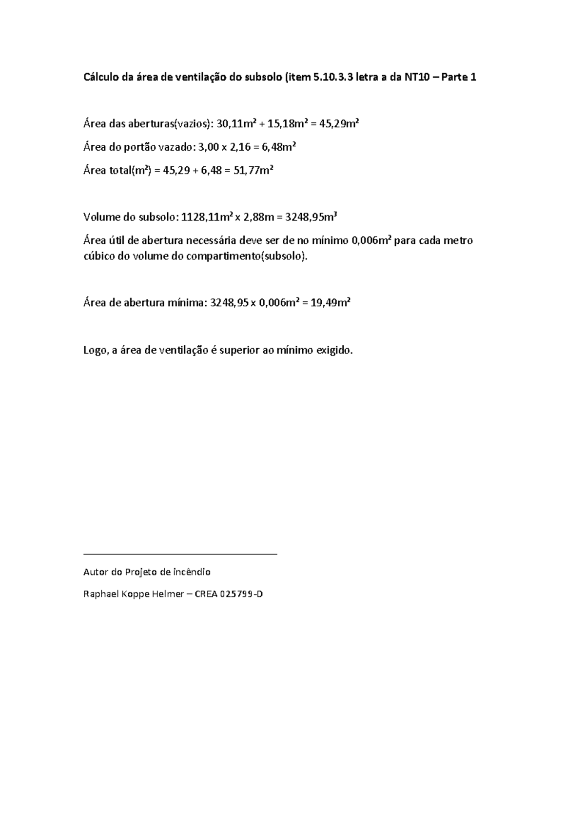 Cálculo da área de ventilação do subsolo - 10.3 letra a da NT10 – Parte ...