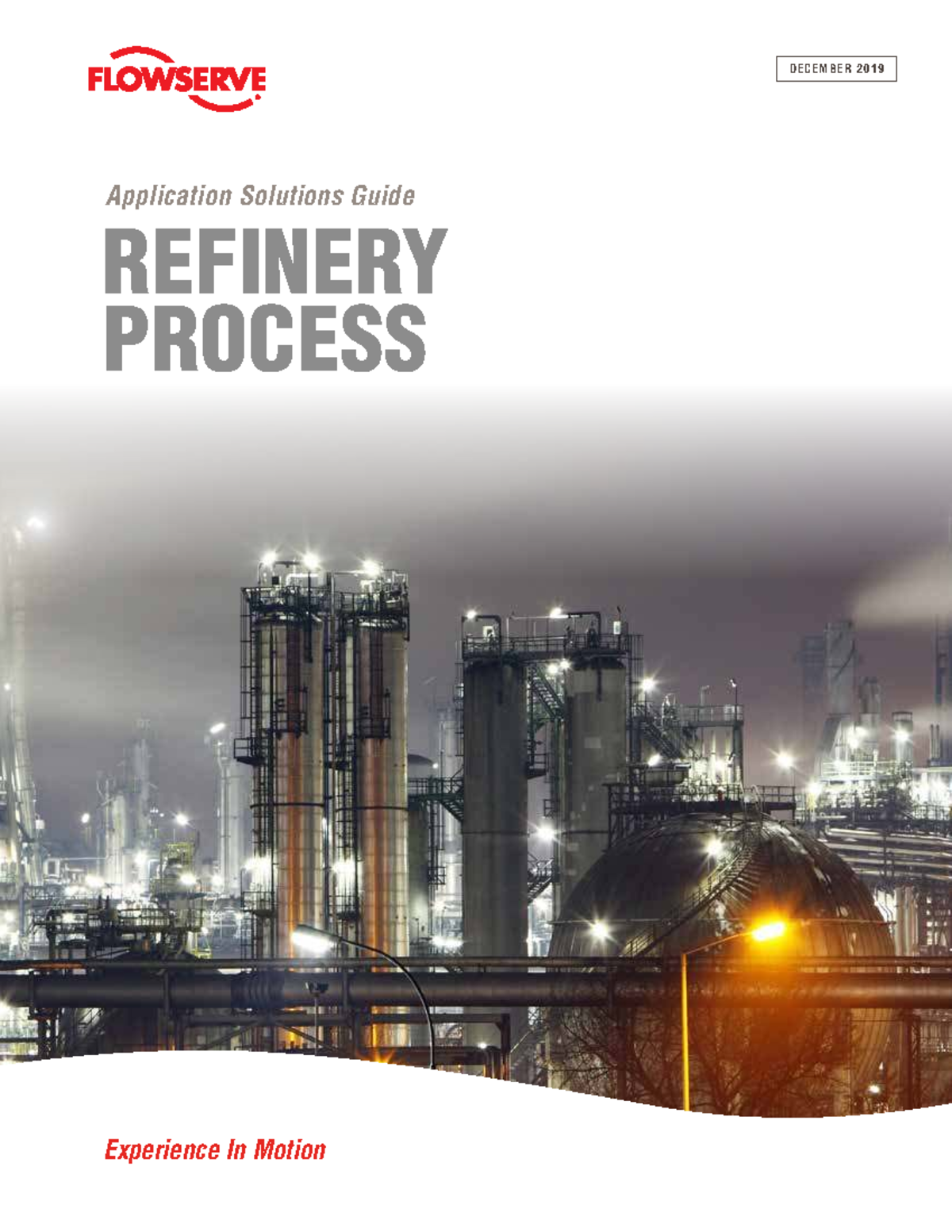 Flowserve Application Solutions Guide: Refinery Process Overview - Studocu
