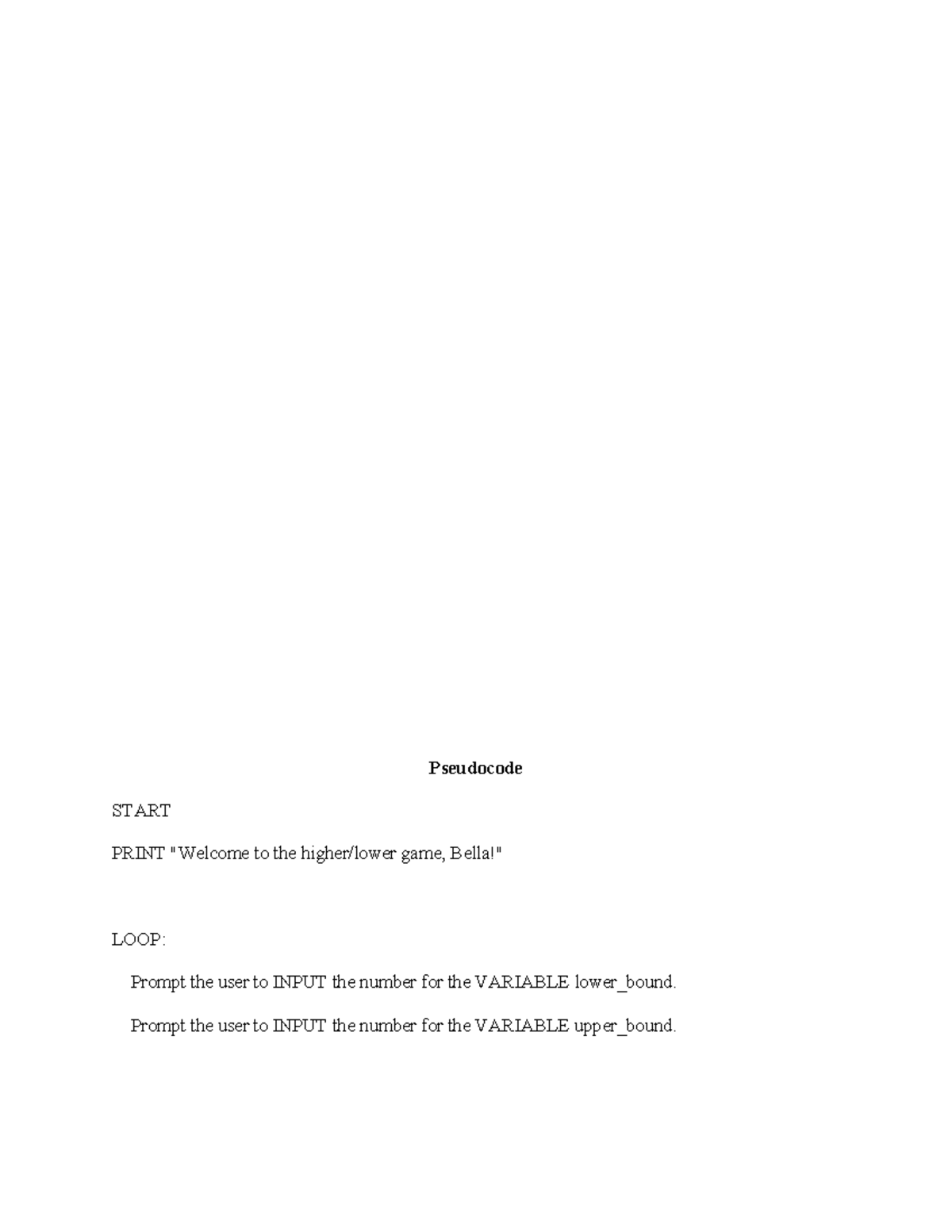 Pseudocode docx copy - Introduction to Scripting (IT140) - Pseudocode START PRINT "Welcome to ...