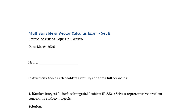 Advanced Topics in Calculus: Multivariable Vector Calculus Exam Set B ...