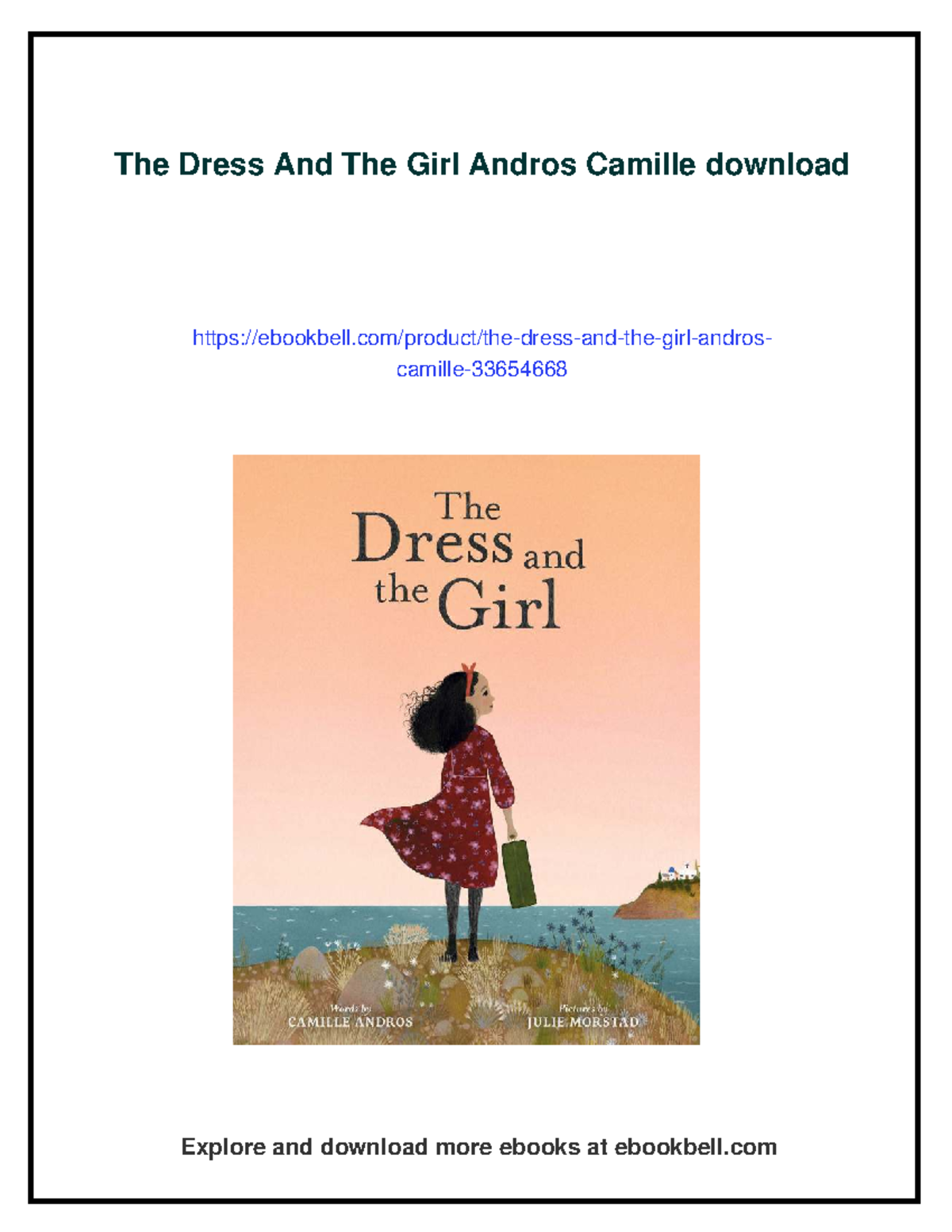 The Dress and The Girl: A Study of Andros Camille's Work - Studocu