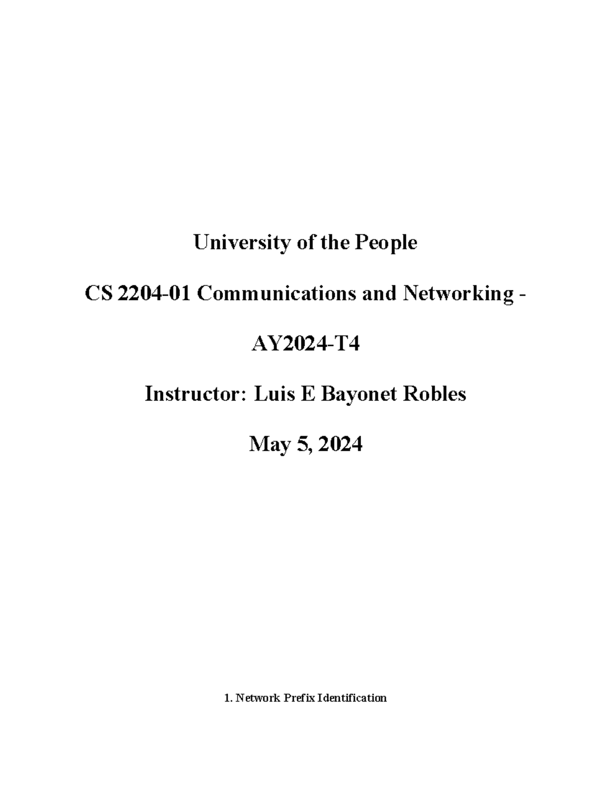 2204 Written Assignment Unit 4 - University of the People CS 2204-01 Communications and ...