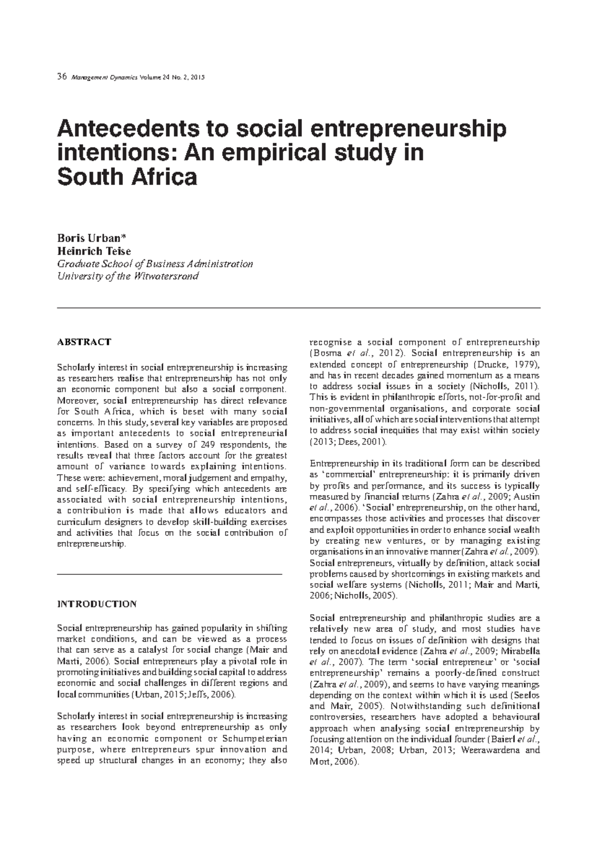 Antecedents to social entrepre - ABSTRACT Scholarly interest in social ...