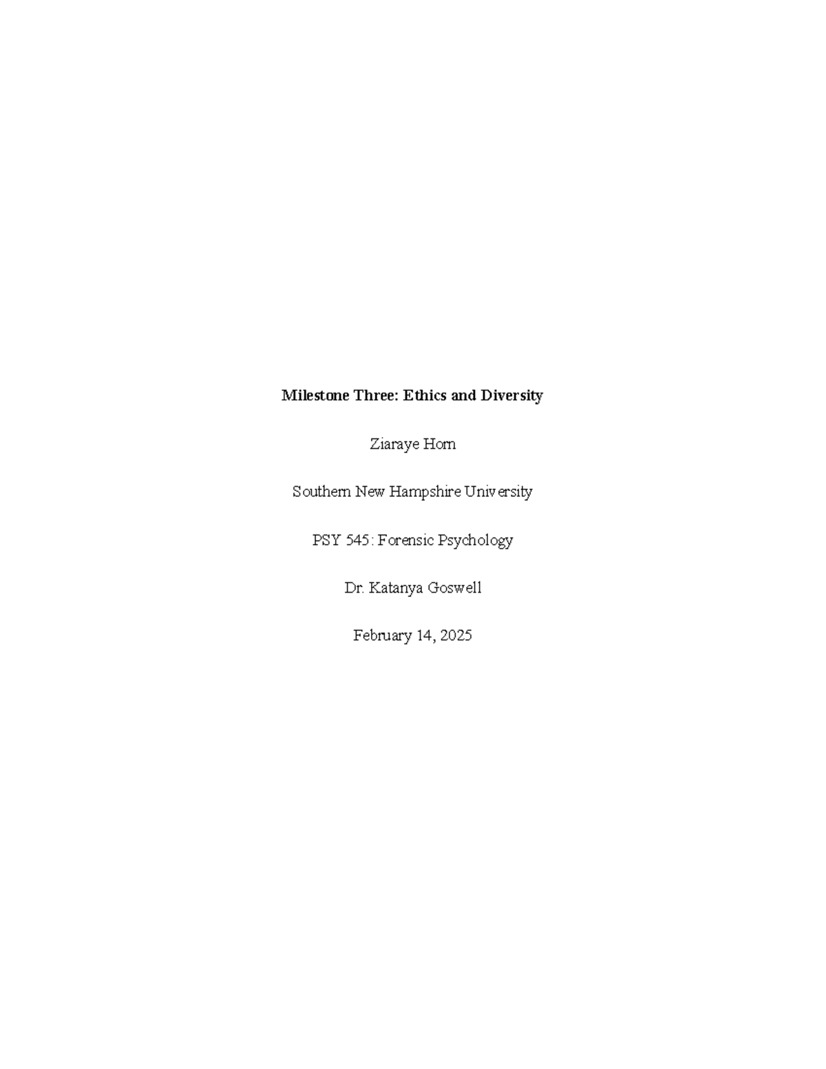 PSY 545: Milestone Three - Ethics and Diversity in Forensic Psychology ...
