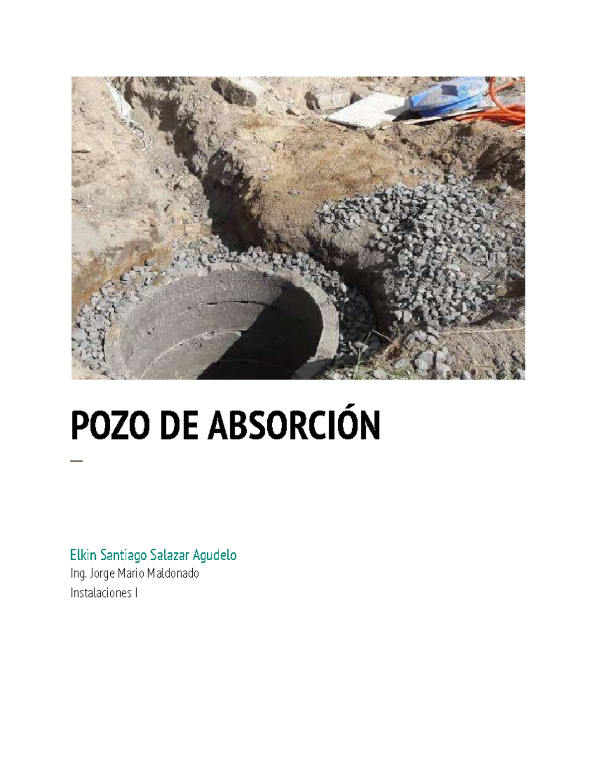 POZO DE ABSORCIÓN: Estructura y Construcción - Instalaciones I - Studocu