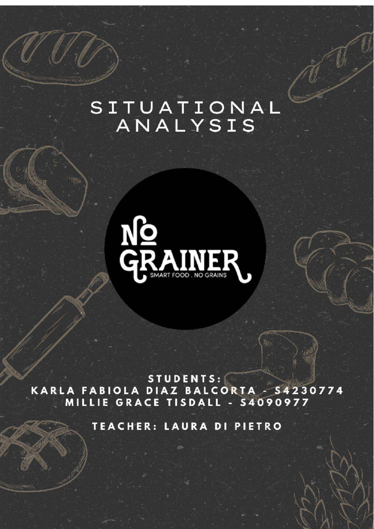 MP AT1 Template: No Grainer Company Analysis and Marketing Strategy ...