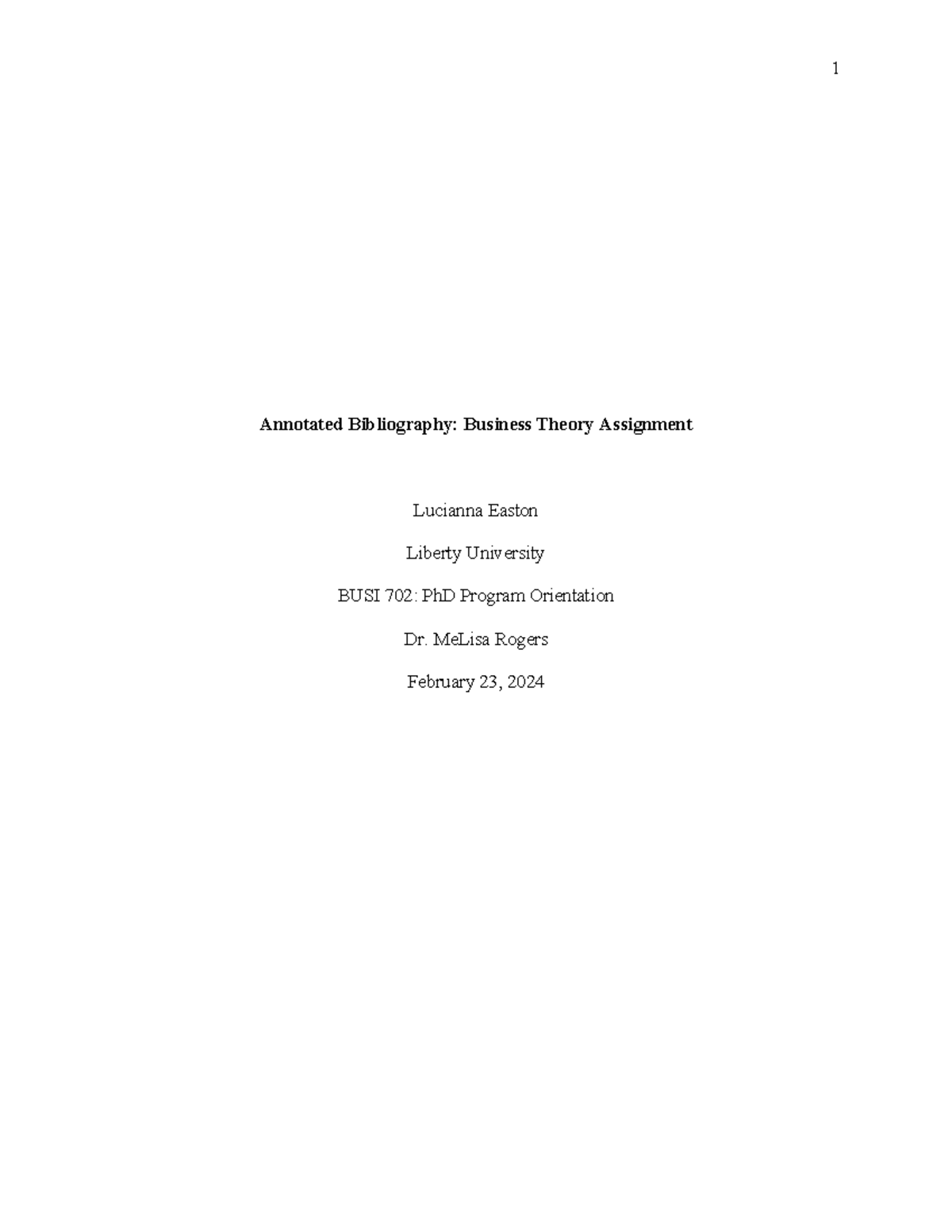 BUSI 702 Annotated Bibliography Business Theory - 1 Annotated ...