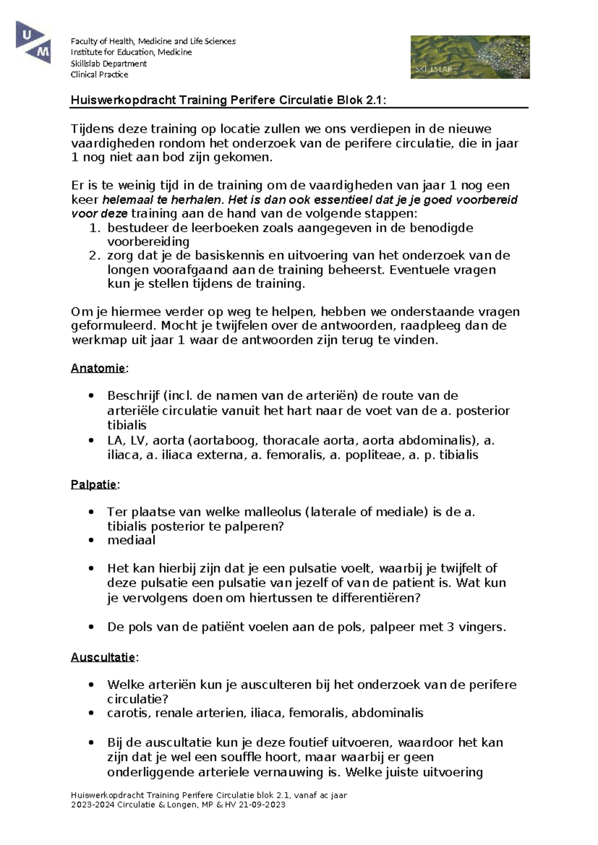 Huiswerkopdracht Training Perifere Circulatie Blok 2.1: Vaardigheden en ...