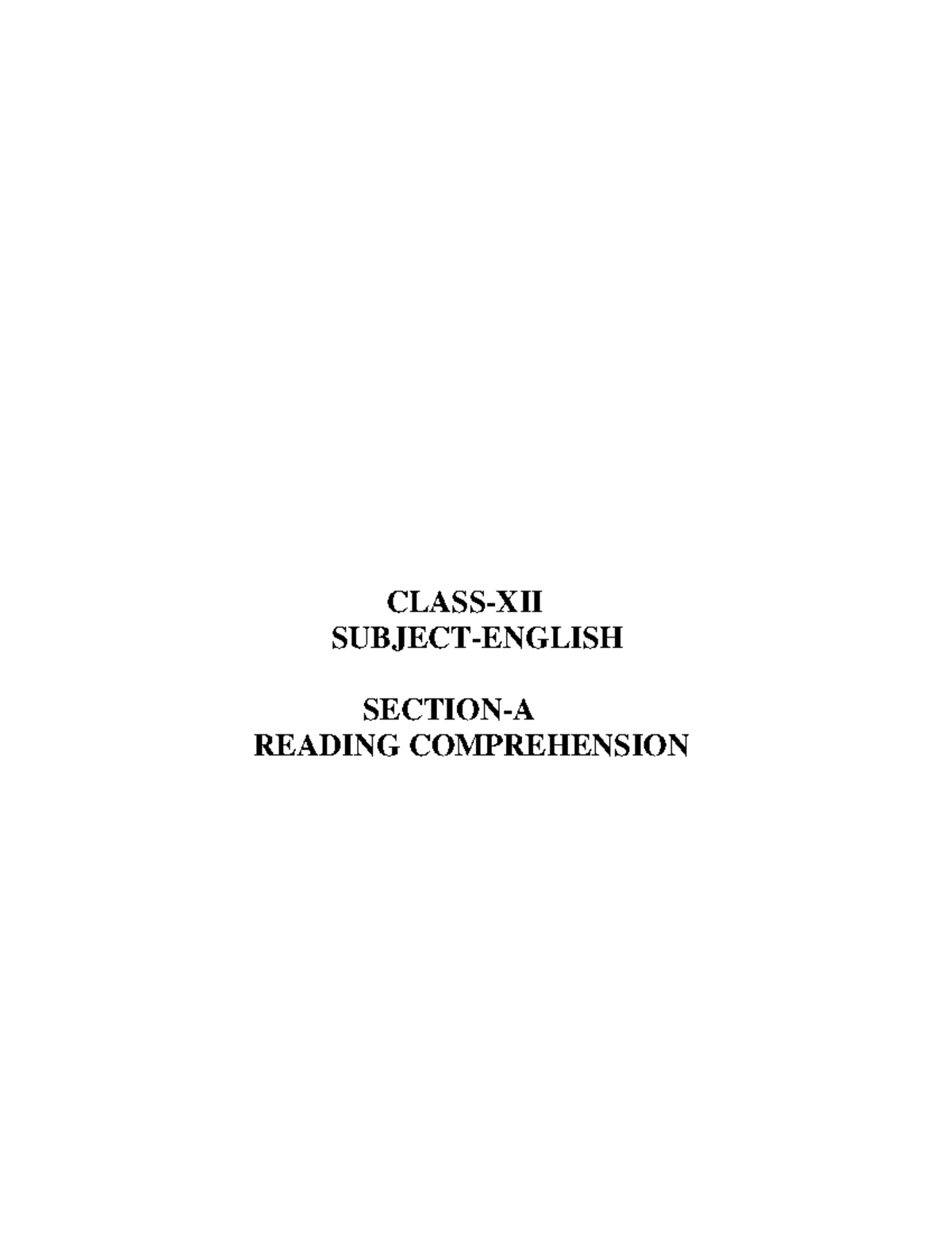 Reading Comprehension -XII - CLASS-XII SUBJECT-ENGLISH SECTION-A ...