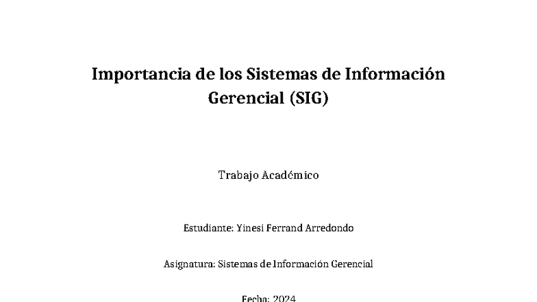 Tarea Académica sobre la Importancia de los SIG - Yinesi Ferrand - Studocu