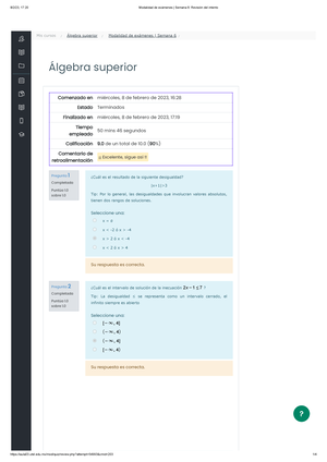 Algebra Superior Modalidad de ex menes Semana 6 - Resolver la siguiente desigualdad: 2x+1