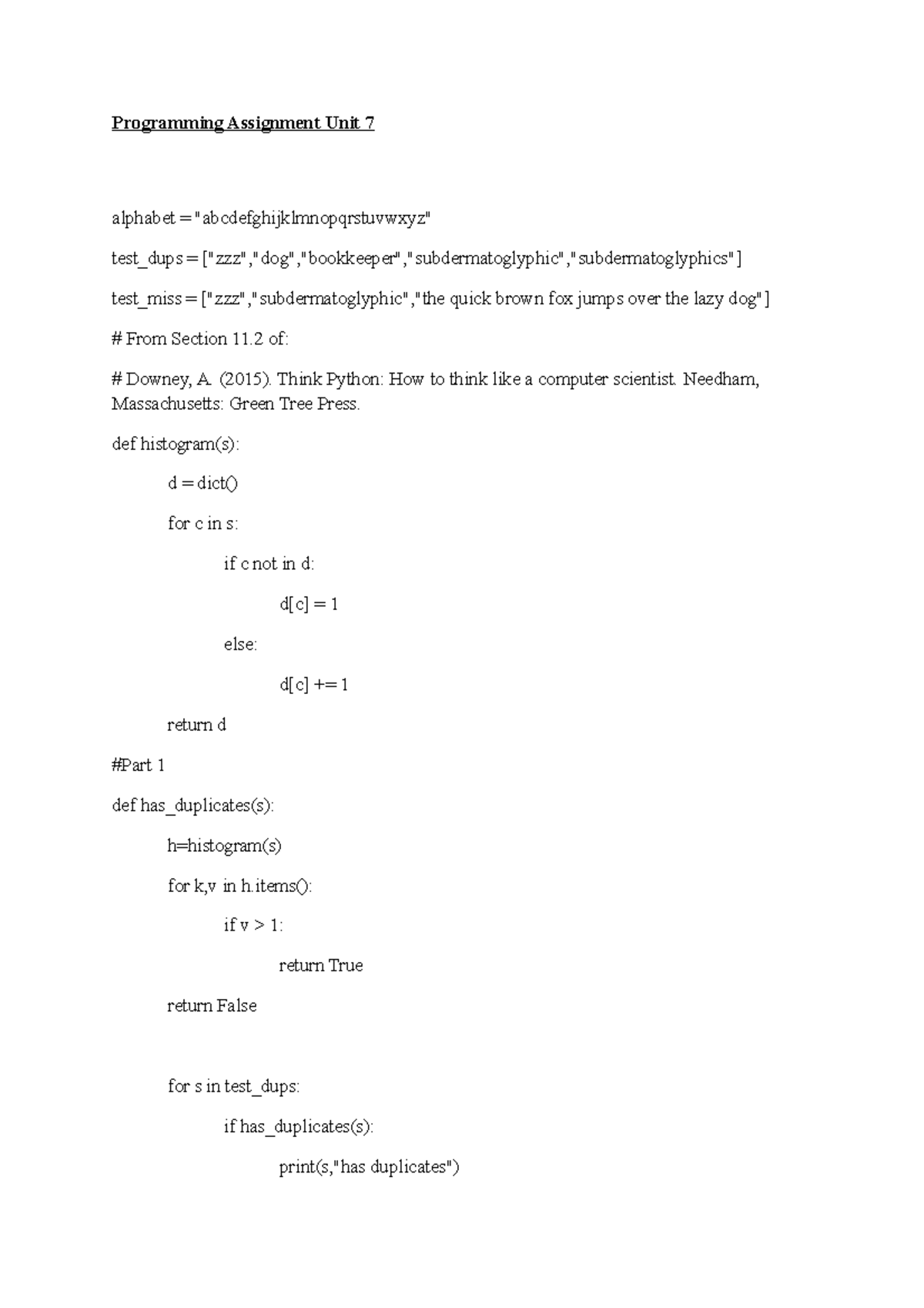 Programming Assignment Unit 7 - (2015). Think Python: How to think like a computer scientist ...