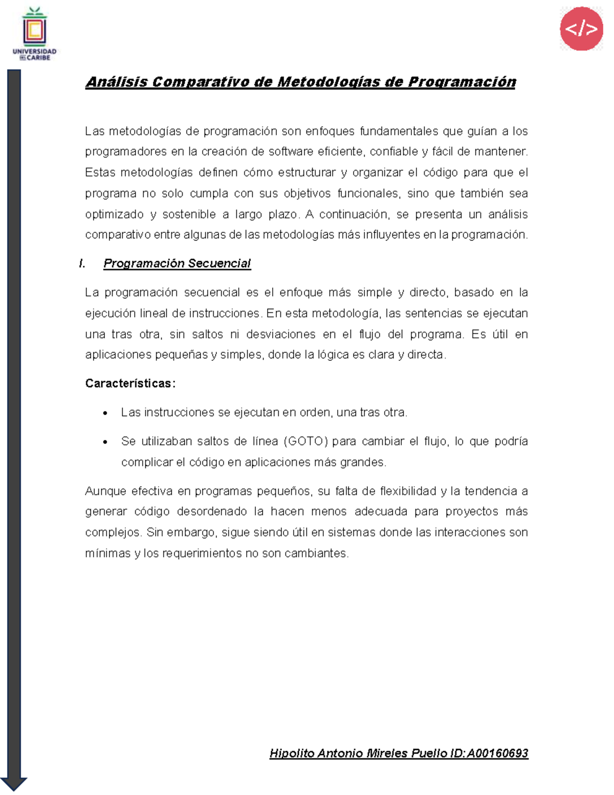 Mireles Hipolito Unidad 1. Actividad 2. Entregable. Metodología de la Programación - Análisis ...