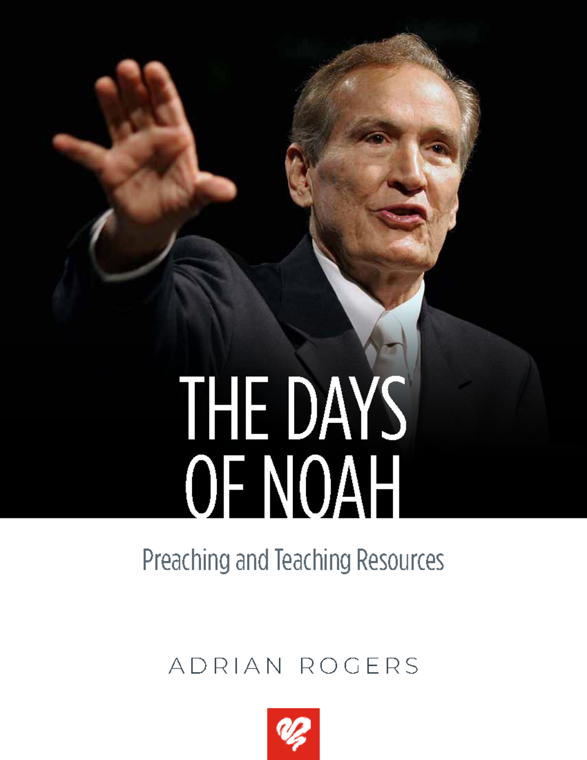 2215 The Days of Noah: Sermon Insights by Adrian Rogers - Studocu
