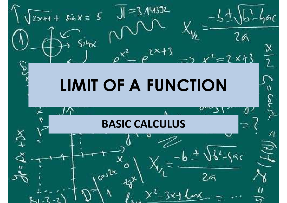 Limits of a Function: Basic Calculus Course Objectives (CO1) - Studocu