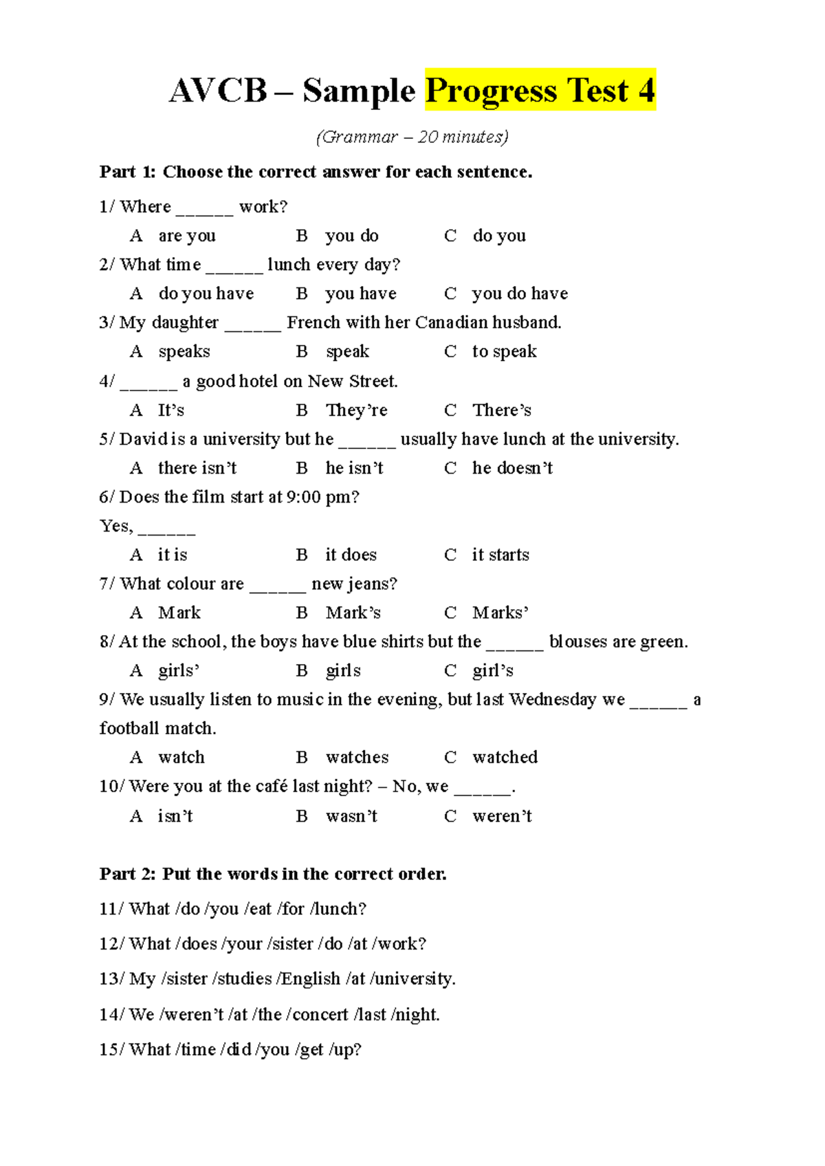 AVCB Progress Test 4: Grammar Sample Questions and Answers - Studocu