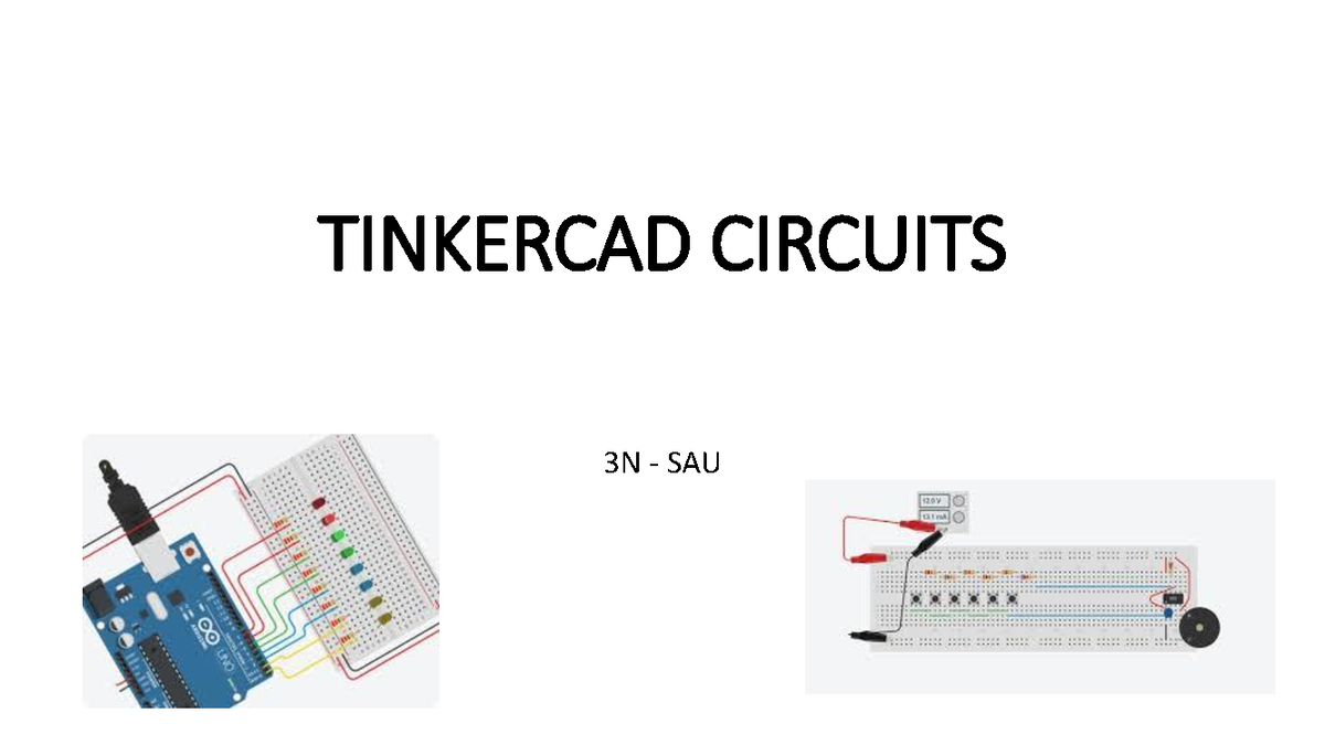 Tinercad Circuits rev2 - TINKERCAD CIRCUITS 3N - SAU ESERCIZIO 1 ...