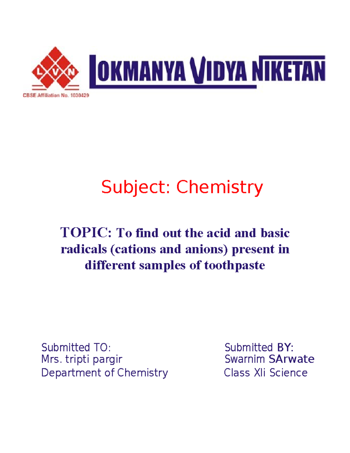 Chemistry Project: Analysis of Acid and Basic Radicals in Toothpaste ...