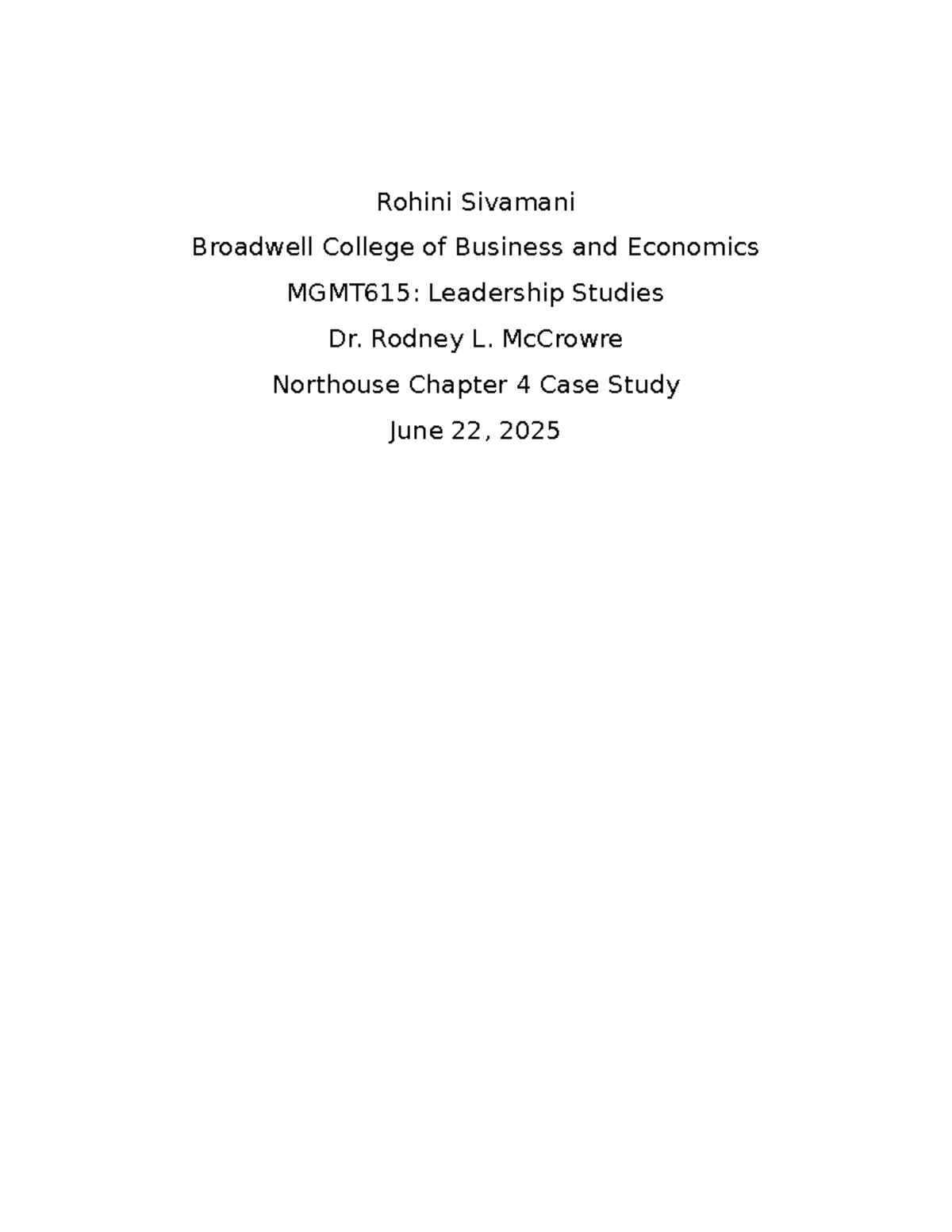 MGMT615: Northouse Chapter 4 Case Study Analysis on Leadership - Studocu