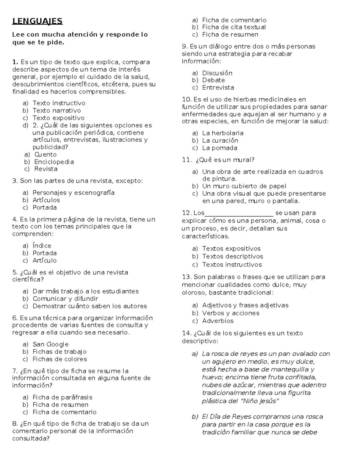 Examen primer trimestre - LENGUAJES Lee con mucha atención y responde lo que se te pide. 1. Es ...