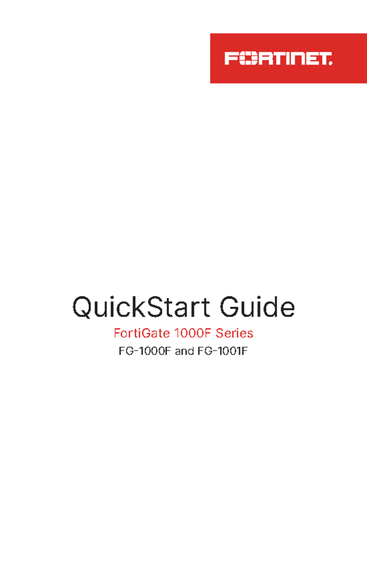 Fortgate Serie 1800F Conceito Basico - QuickStart Guide FortiGate 1000F ...