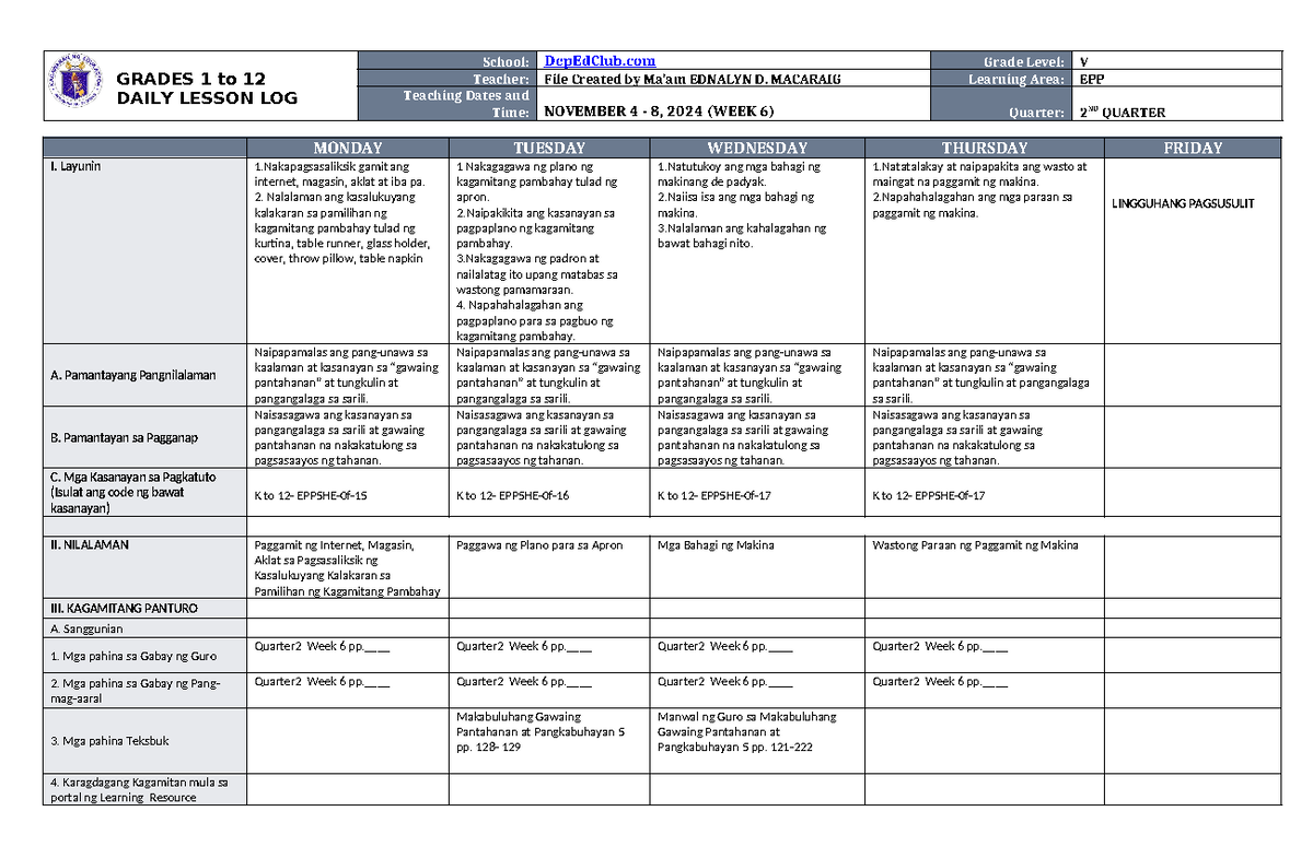 DLL EPP 5 Q2 W6 - this is a daily lesson log - GRADES 1 to 12 DAILY LESSON LOG School: DepEdClub ...