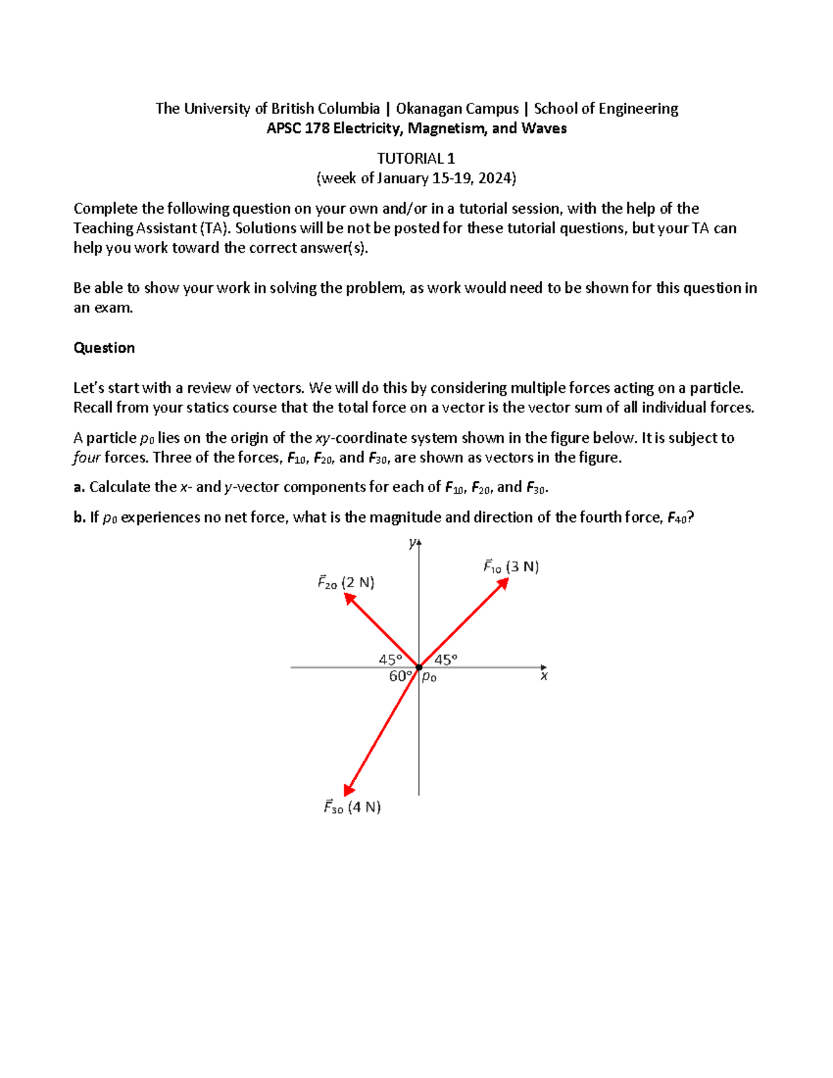 APSC 178 Tutorial 1: Vectors and Forces Analysis (Jan 15-19, 2024 ...
