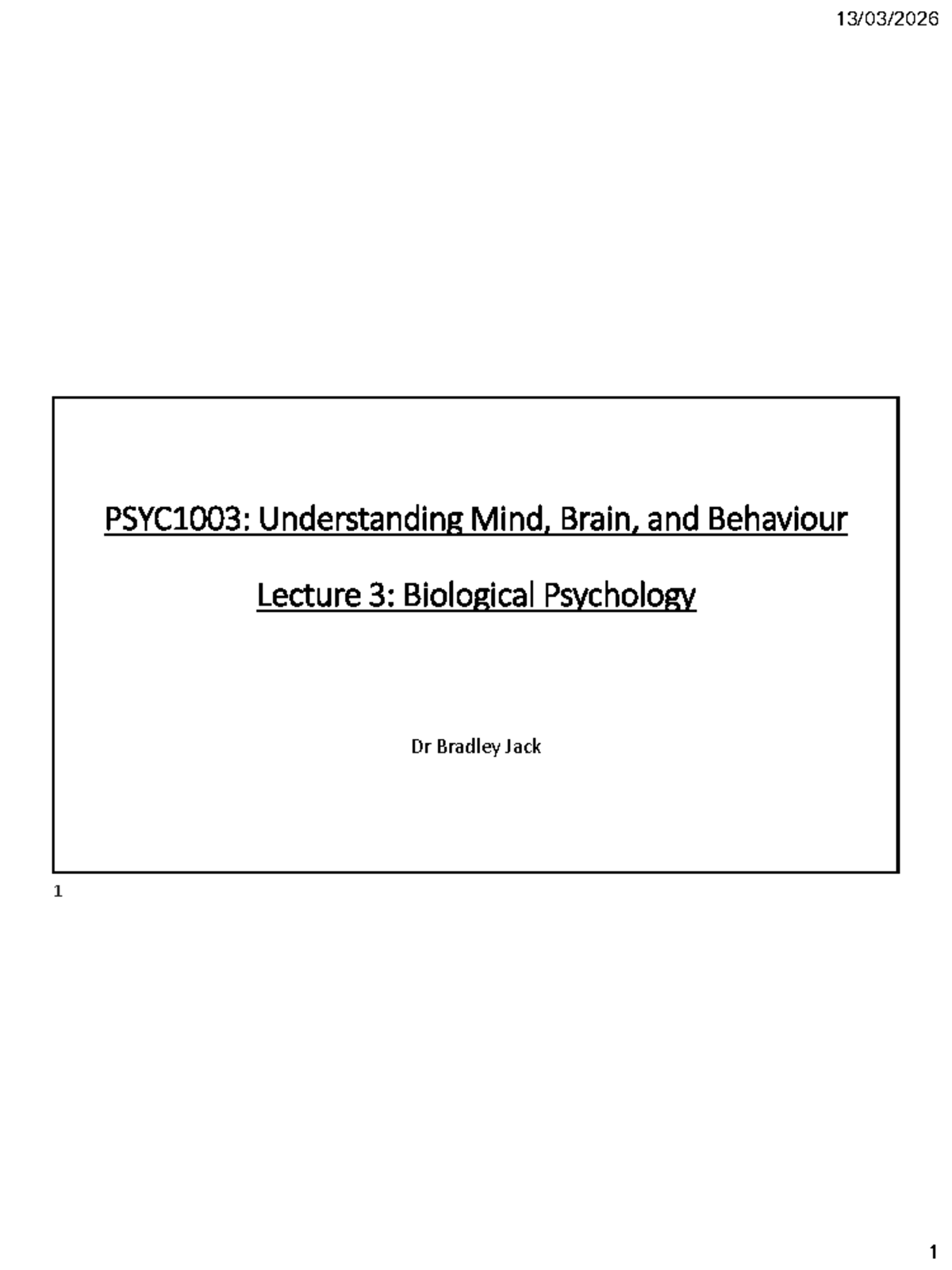 PSYC1003: Lecture 3 - Biological Psychology and Perception Insights ...
