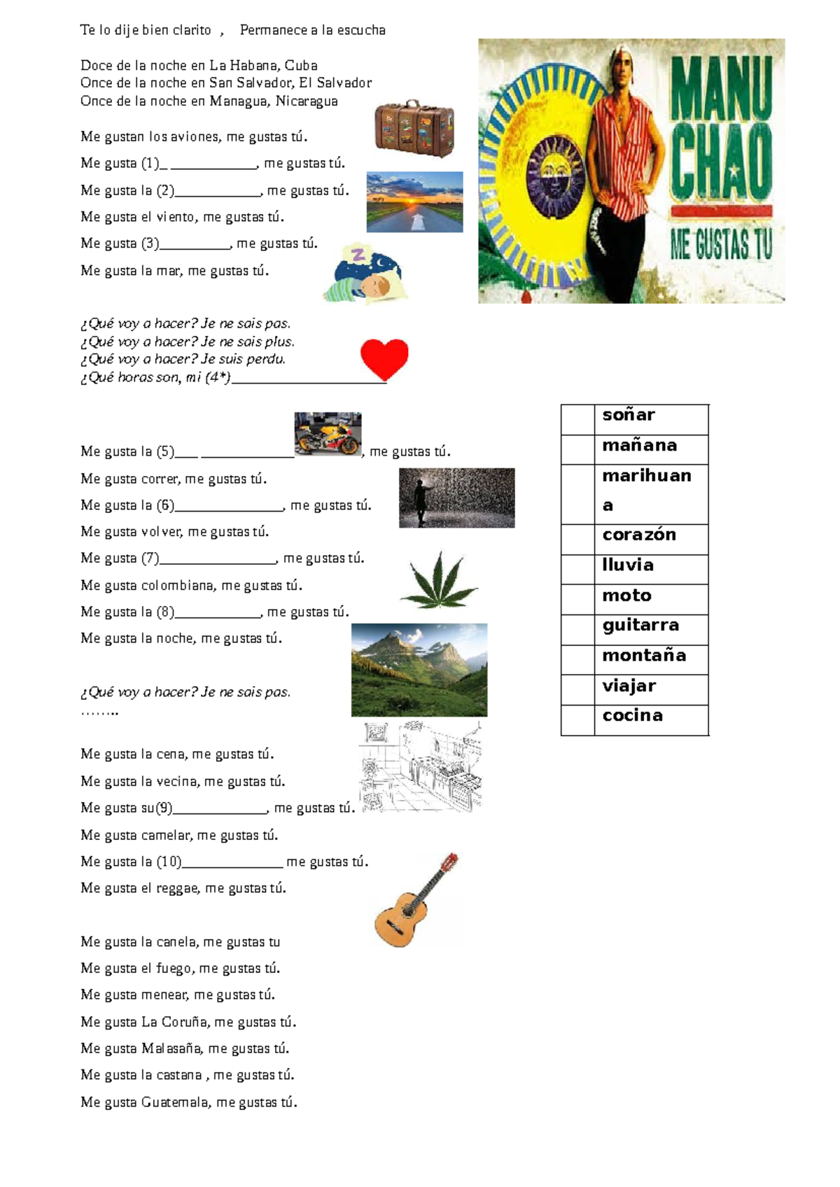 MANU CHAO 2021 - Preguntas de práctica sobre "Me gustas tú" - Studocu
