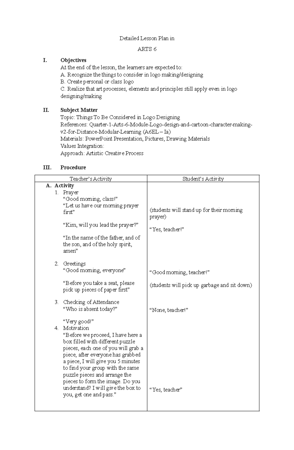 Arts 6 Detailed Lesson Plan: Logo Designing and Making Techniques - Studocu