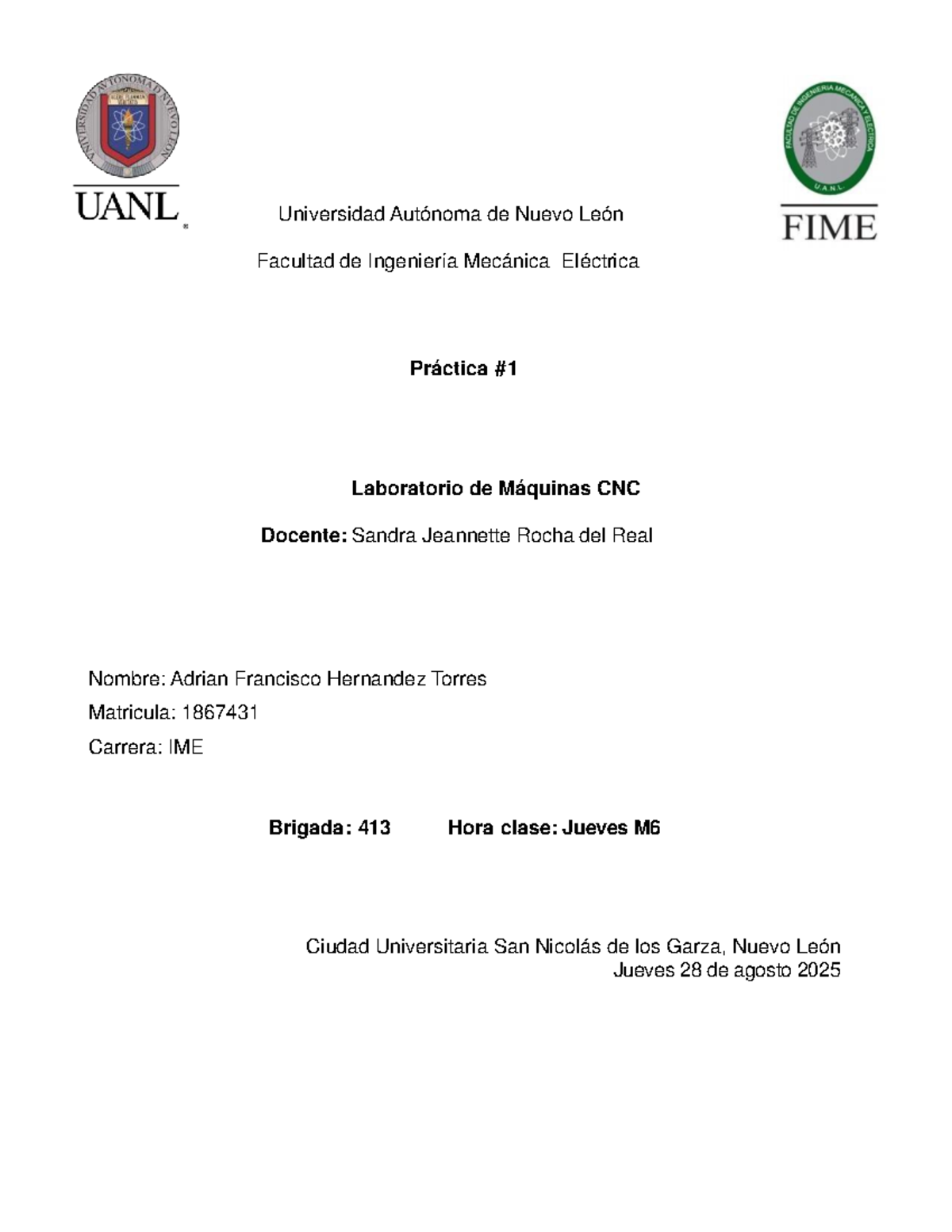 Práctica 1: Uso del Programa CNCezPRO - Lab IME 413 - Studocu