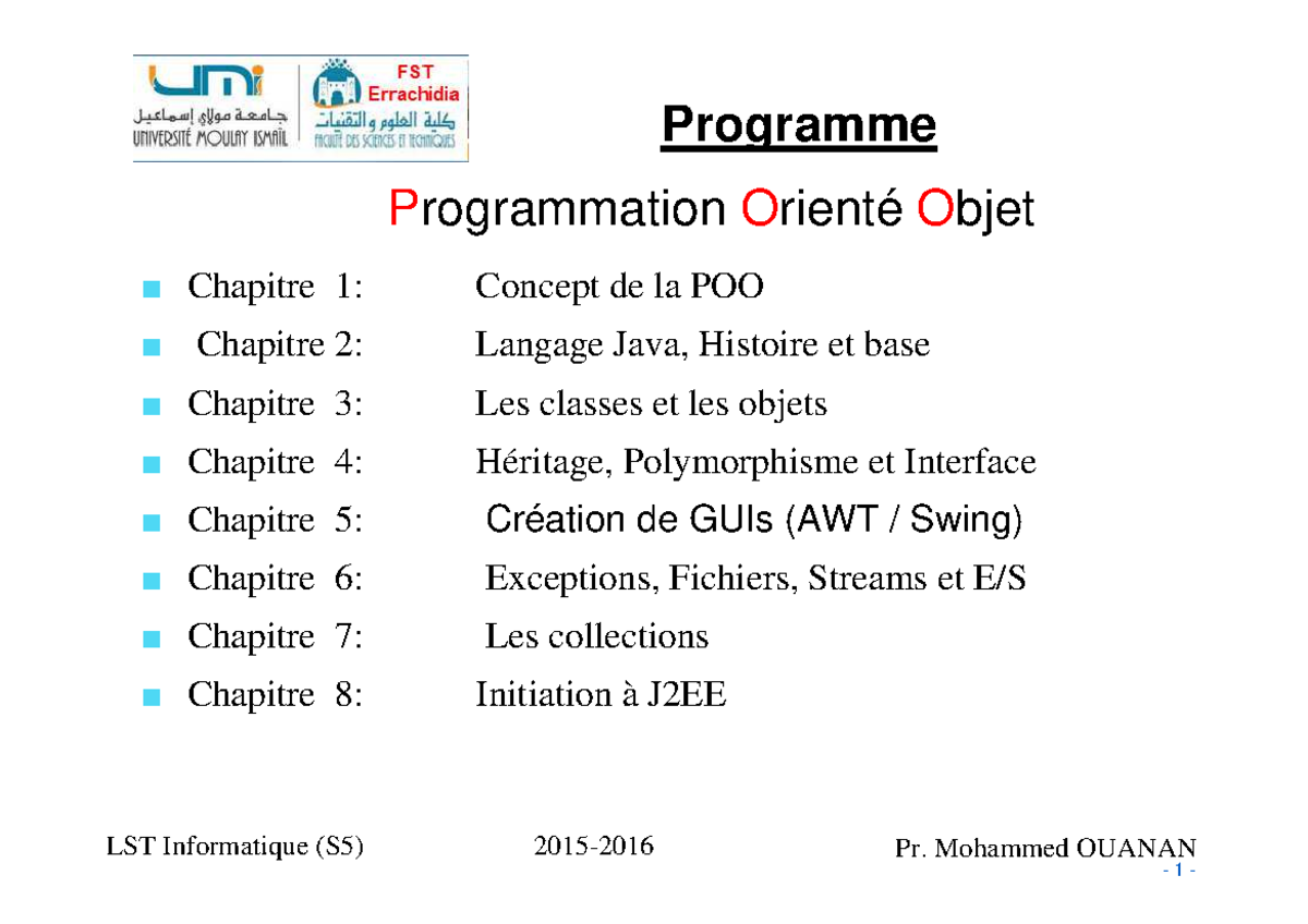 Cours Java - les concepts de POO - Programme Chapitre 1: Concept de la POO Chapitre 2: Langage ...