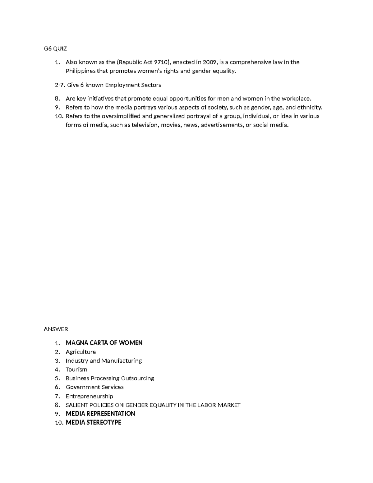G6 QUIZ - asdasda - G6 QUIZ Also known as the (Republic Act 9710), enacted in 2009, is a - Studocu