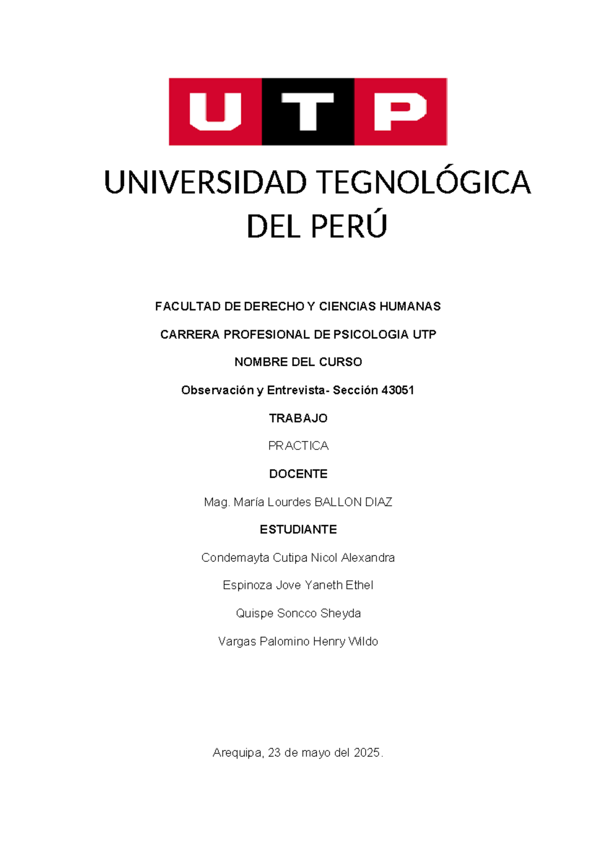 Práctica de Técnicas No Directivas en Psicología - UTP 43051 - Studocu