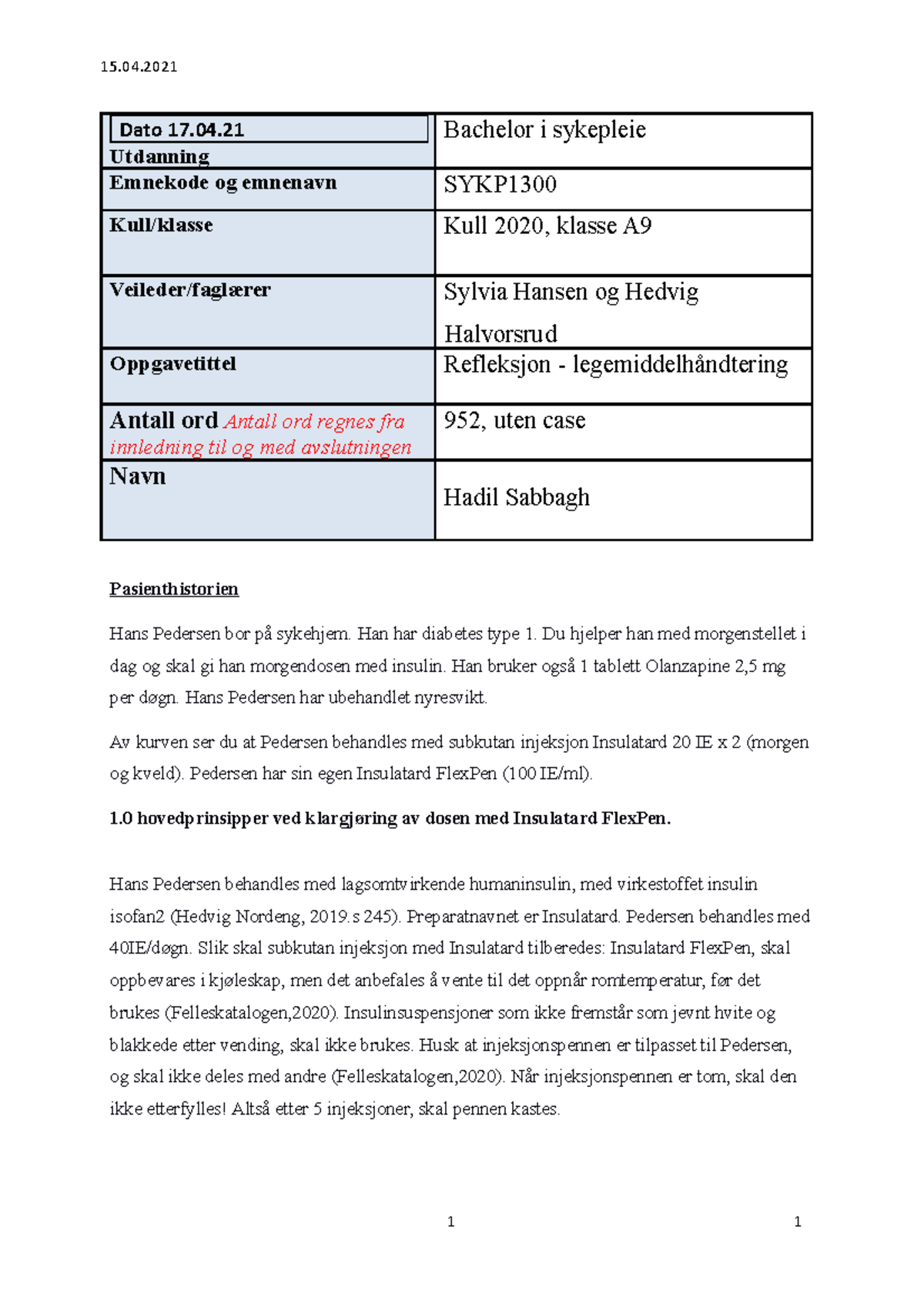 Refleksjonsoppgave- legemiddel håndtering - Dato 17. Utdanning Bachelor ...