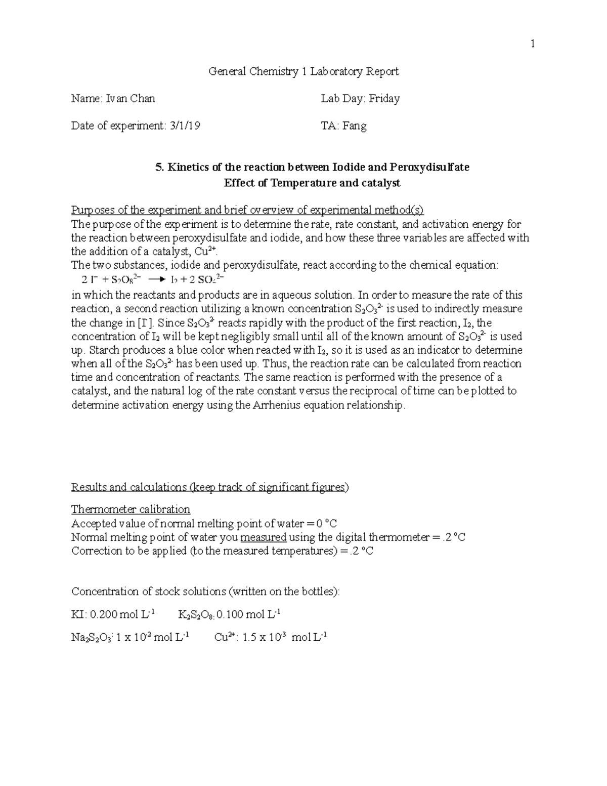 Lab Report Ex 5 Kinetics Arrhenius - General Chemistry 1 Laboratory Report Name: Ivan Chan Lab ...