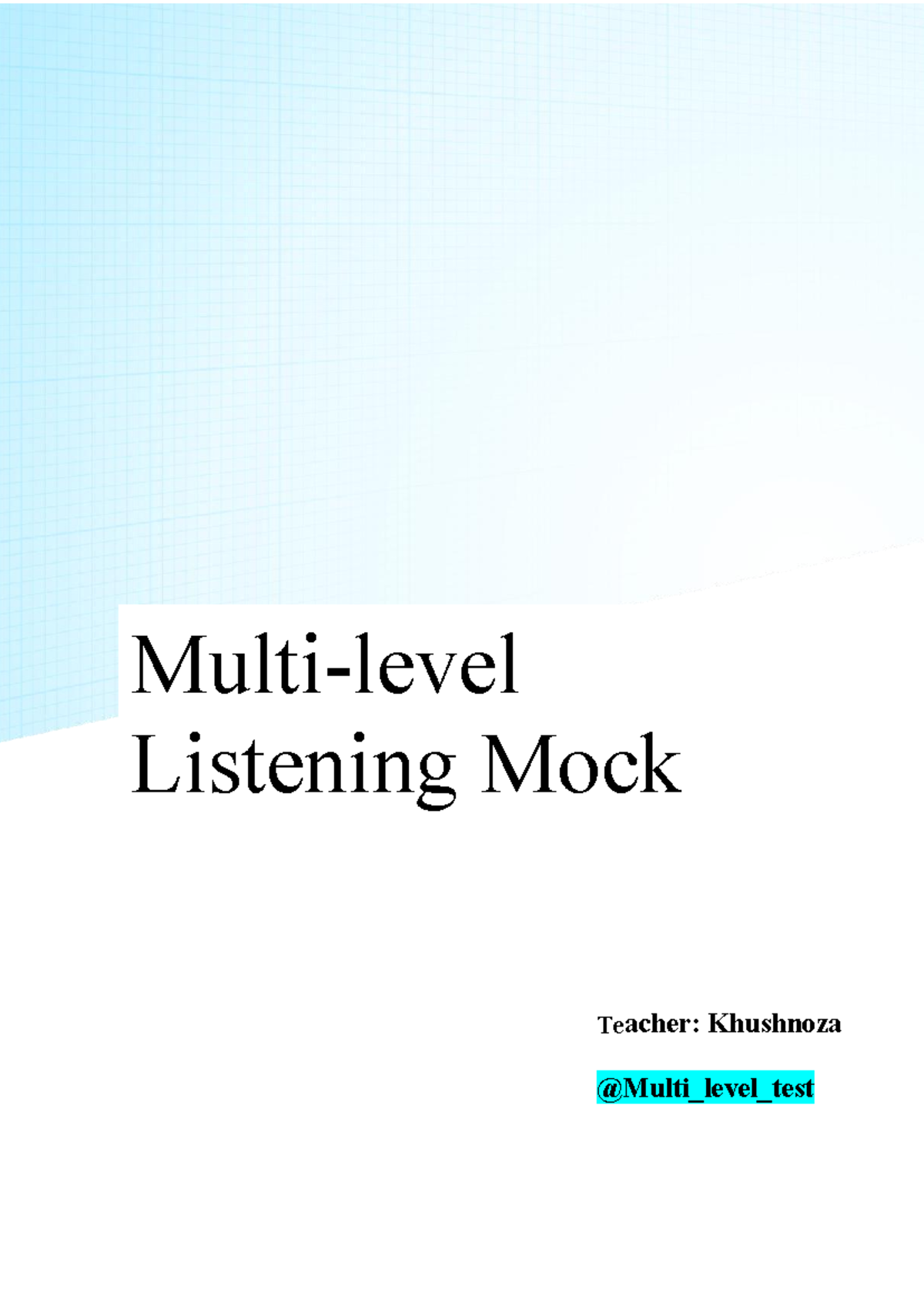 @Multi_Level_Test Listening Full Mock Practice Review - Studocu