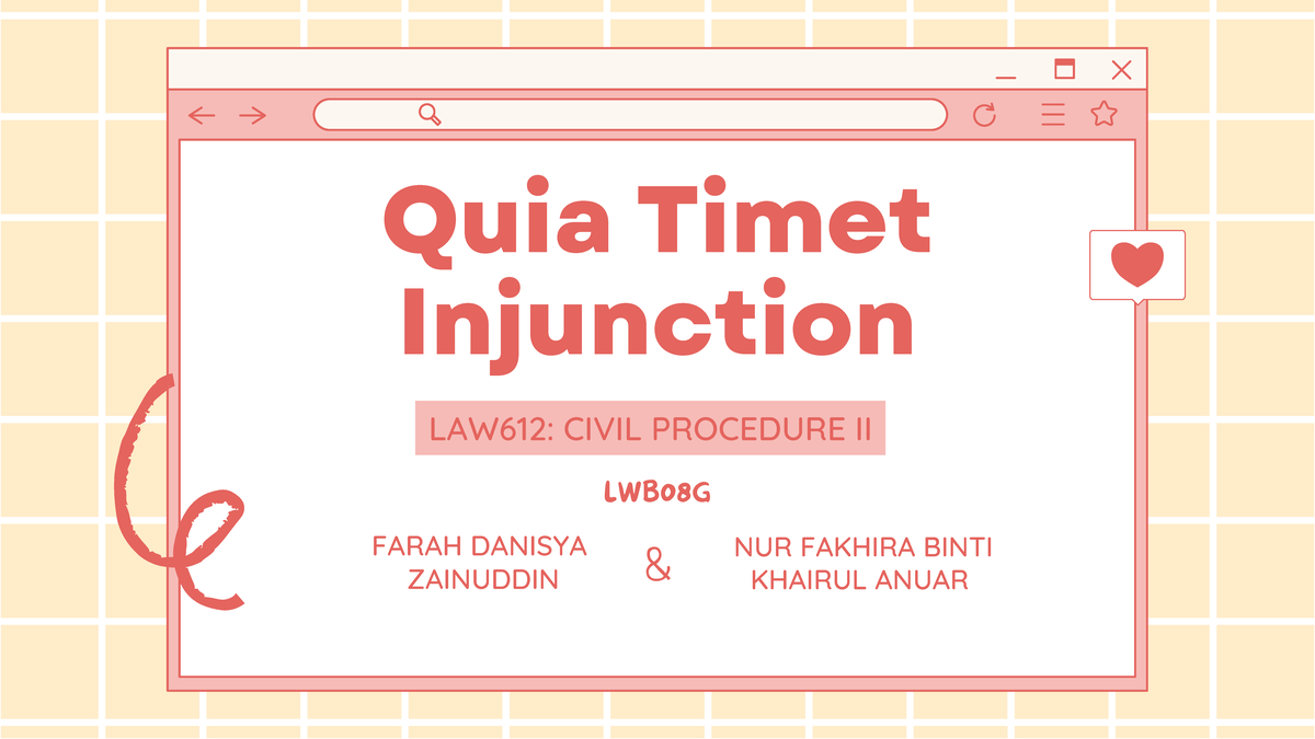 QUIA Timet Injunction - Quia Timet Injunction LAW612: CIVIL PROCEDURE ...