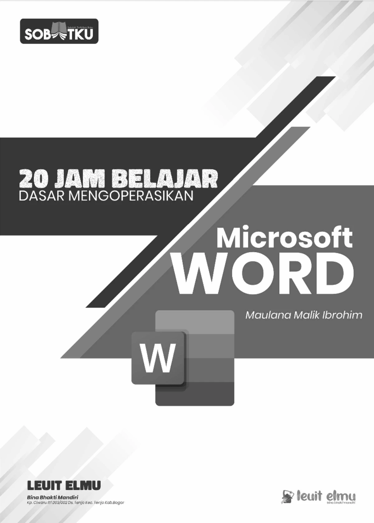 Buku Belajar Mudah Microsoft Word 2021: Panduan Lengkap dan Praktis - Studocu