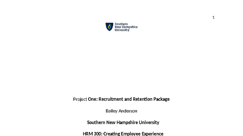 HRM 300 Project One: Recruitment & Retention Strategies Analysis - Studocu