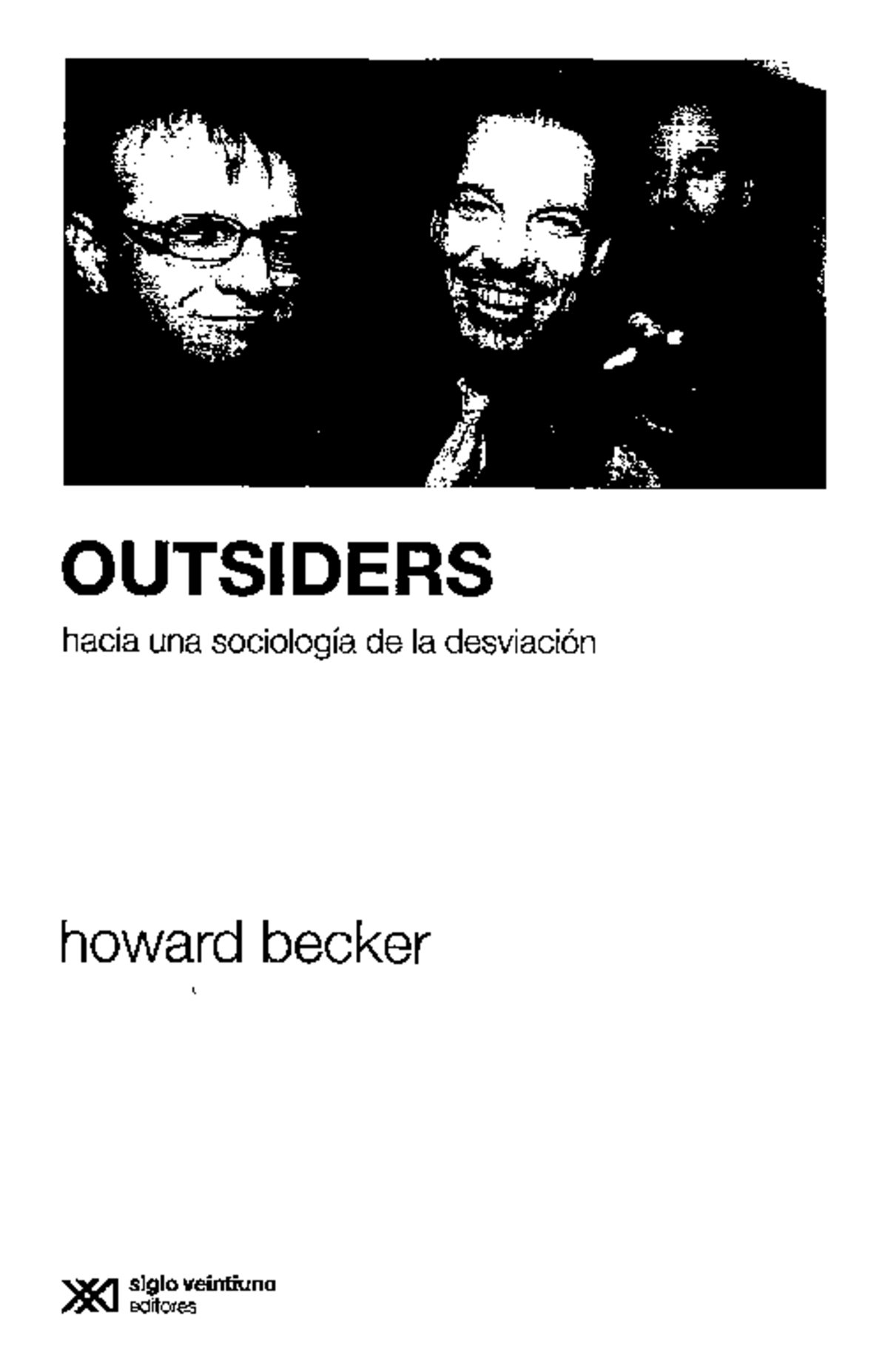 Becker - Outsider - OUTSIDERS hacia una sociología de la desviación ...