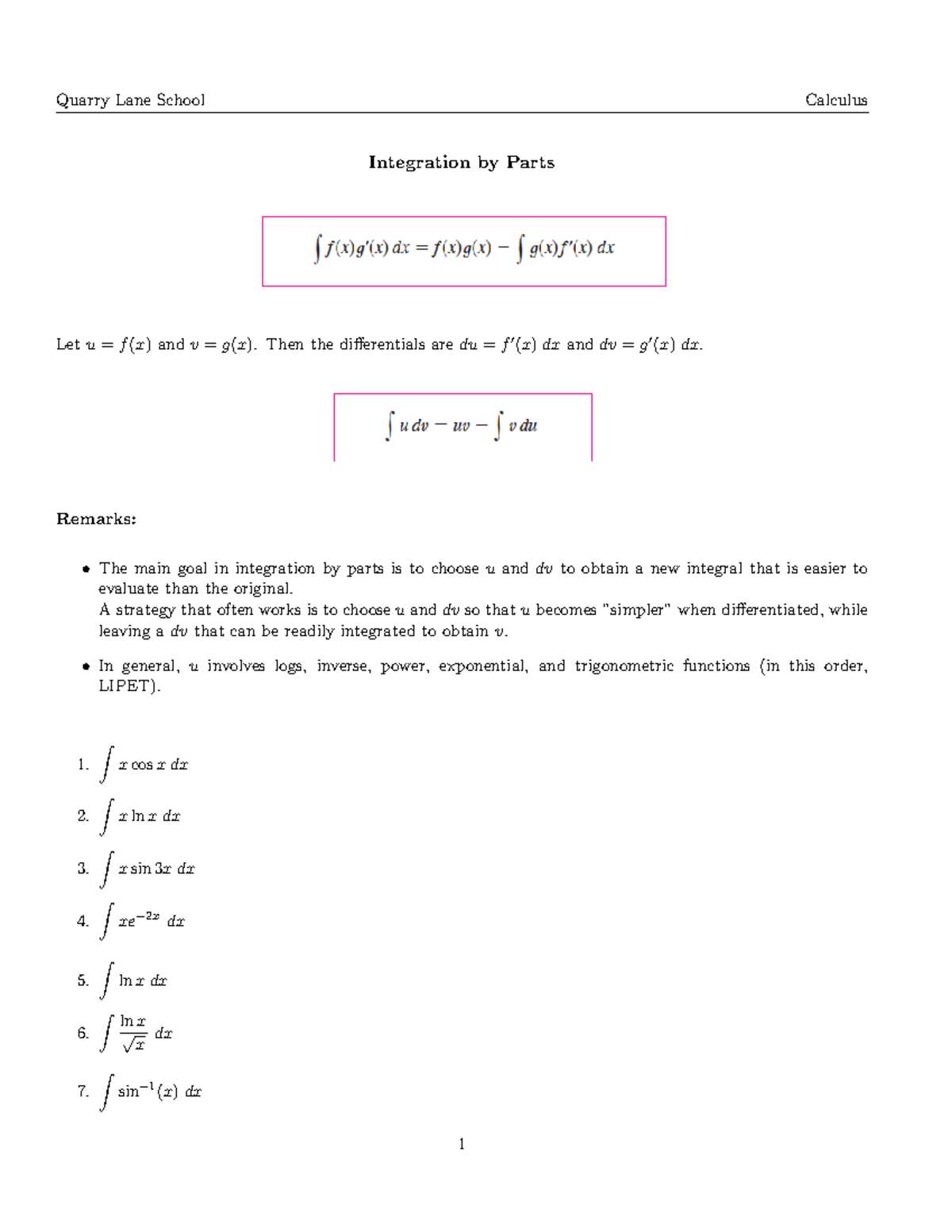 Integration by Parts-Review - Integration by Parts Let u = f (x) and v ...