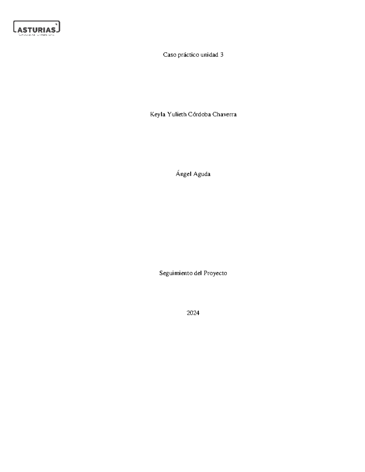 CASO Practico 3 Final - FORMUL - Caso práctico unidad 3 Keyla Yulieth ...