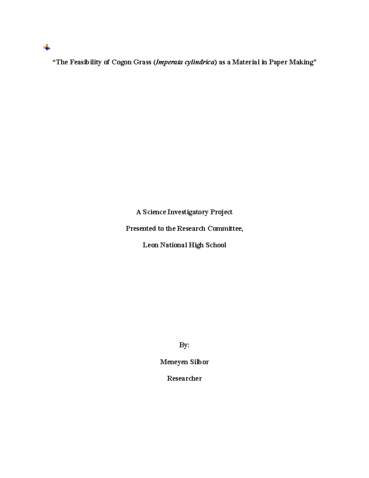 Feasibility Study: Cogon Grass in Paper Making Process (Research ...