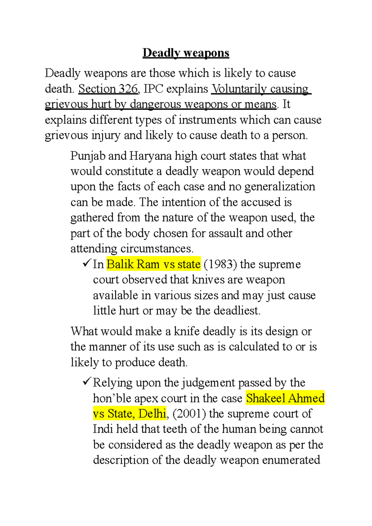 Deadly weapons - Deadly weapons Deadly weapons are those which is ...