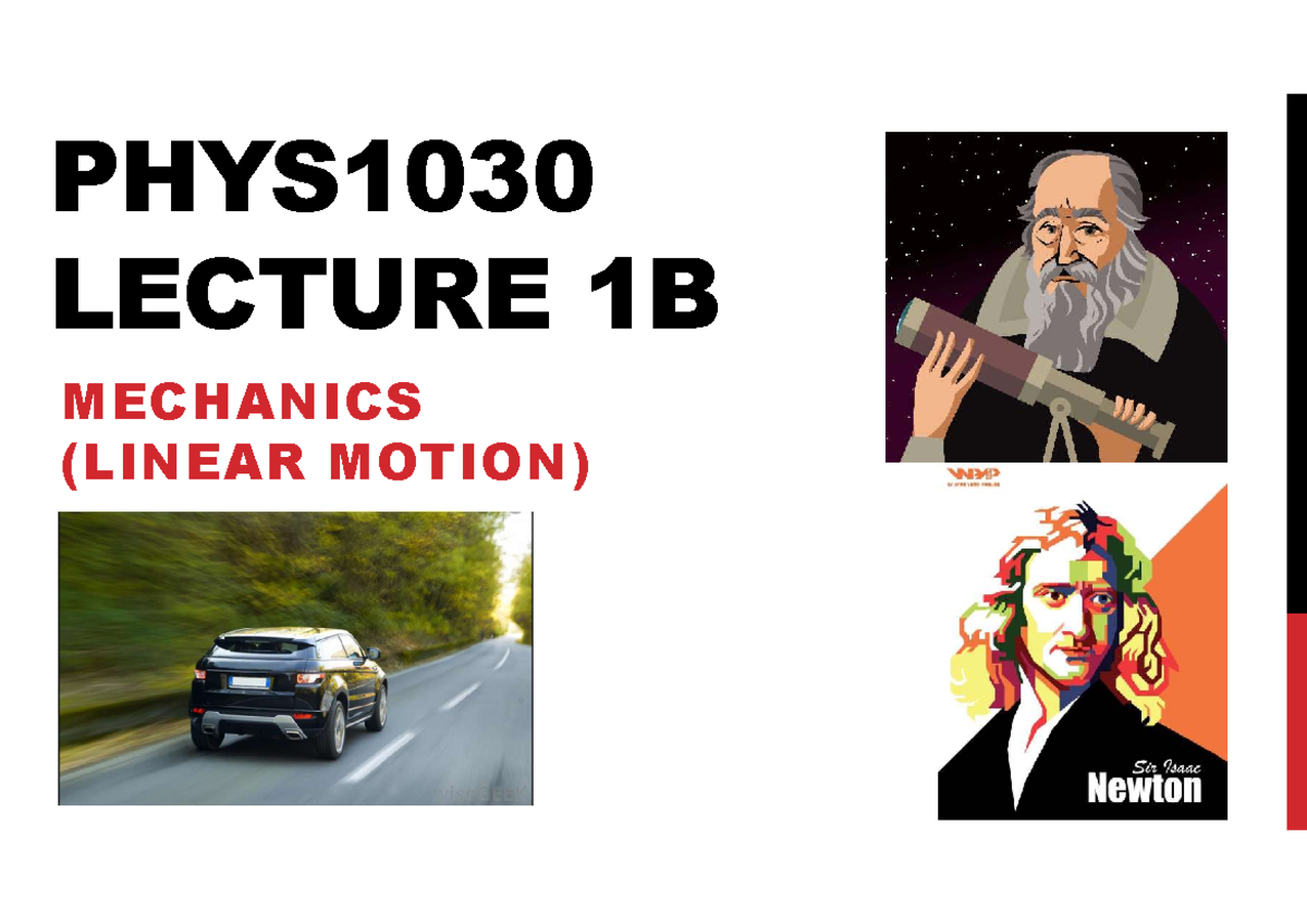 PHYS1030 LECTURE 1B MECHANICS: Vectors, Scalars & Motion Analysis - Studocu