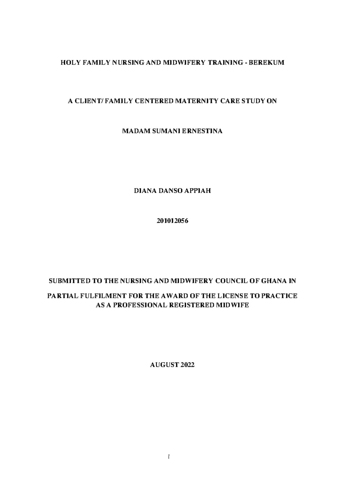 Family-Centered Maternity Care Study: Madam Ernestina Sumani (201012056 ...