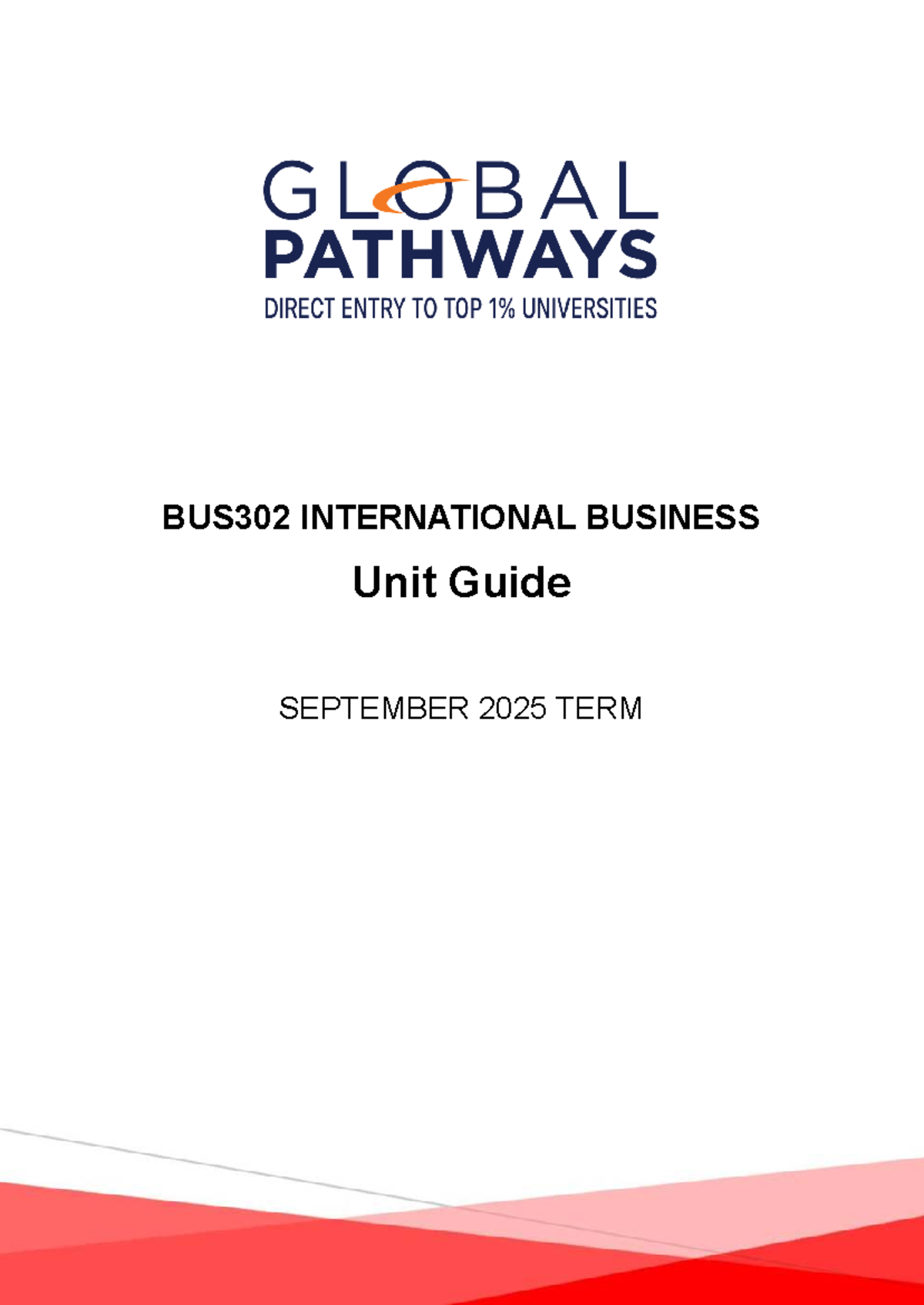 BUS302 International Business Unit Guide - Term 1, September 2025 - Studocu
