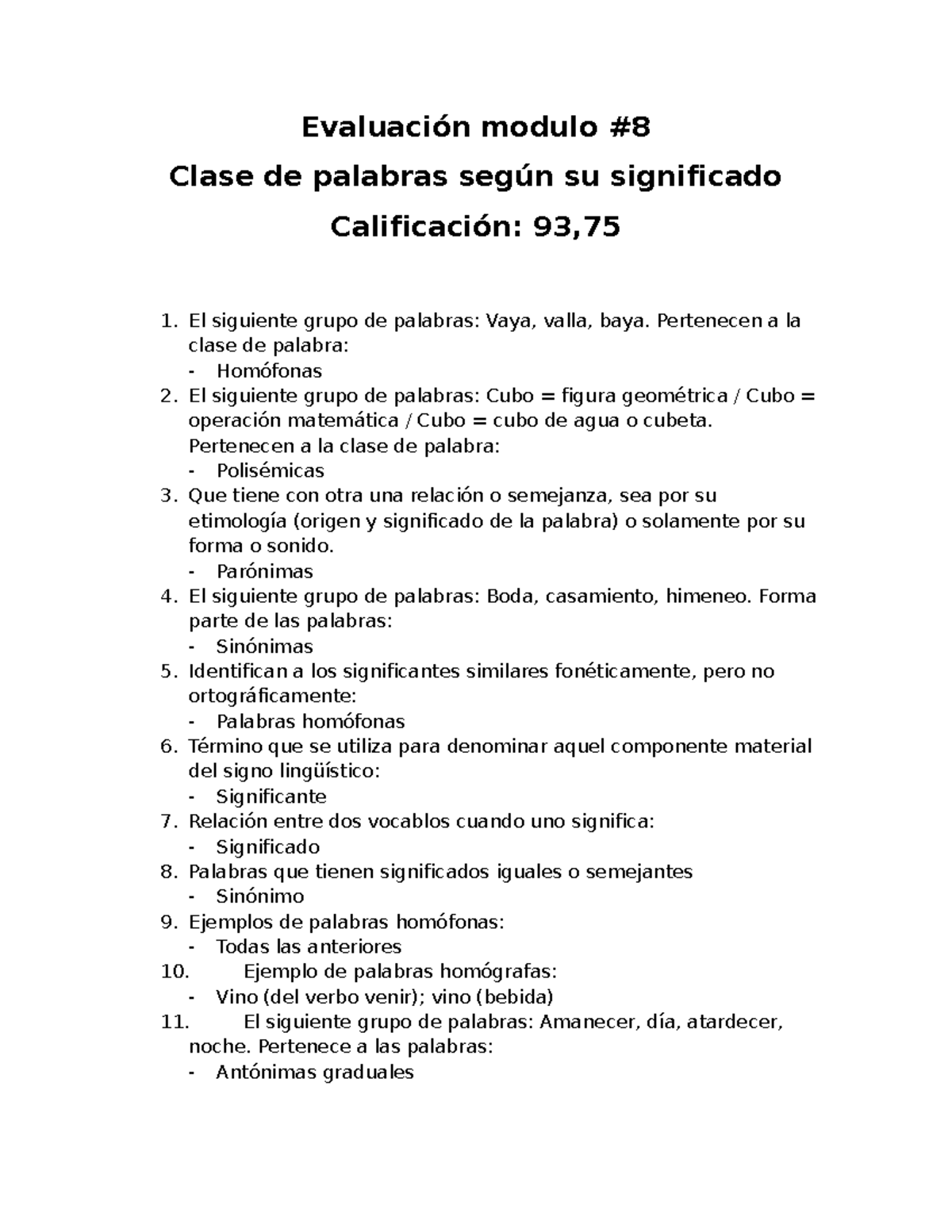 Evaluación Módulo #8: Clases de Palabras Conforme a su Significado - Studocu