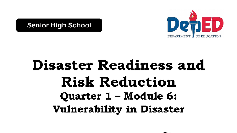 Disaster Readiness and Risk Reduction (DRRR) Q1 Module 6: Vulnerability ...